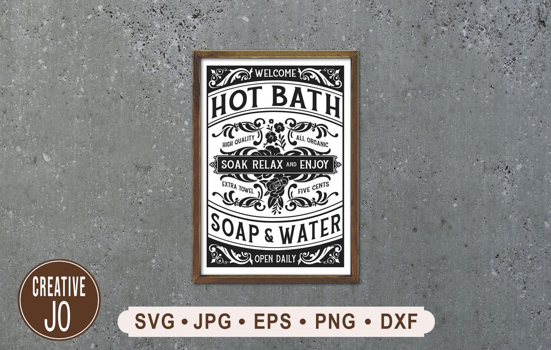 Welcome Hot Bath Sign SVG, Soap and Water Printable (digital Download ...