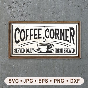 Coffee Corner Sign SVG, Vintage Coffee Sign SVG, Coffee Corner ...