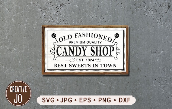 Old Fashioned Candy Shop Sign SVG Best Sweets in Town SVG - Etsy Hong Kong