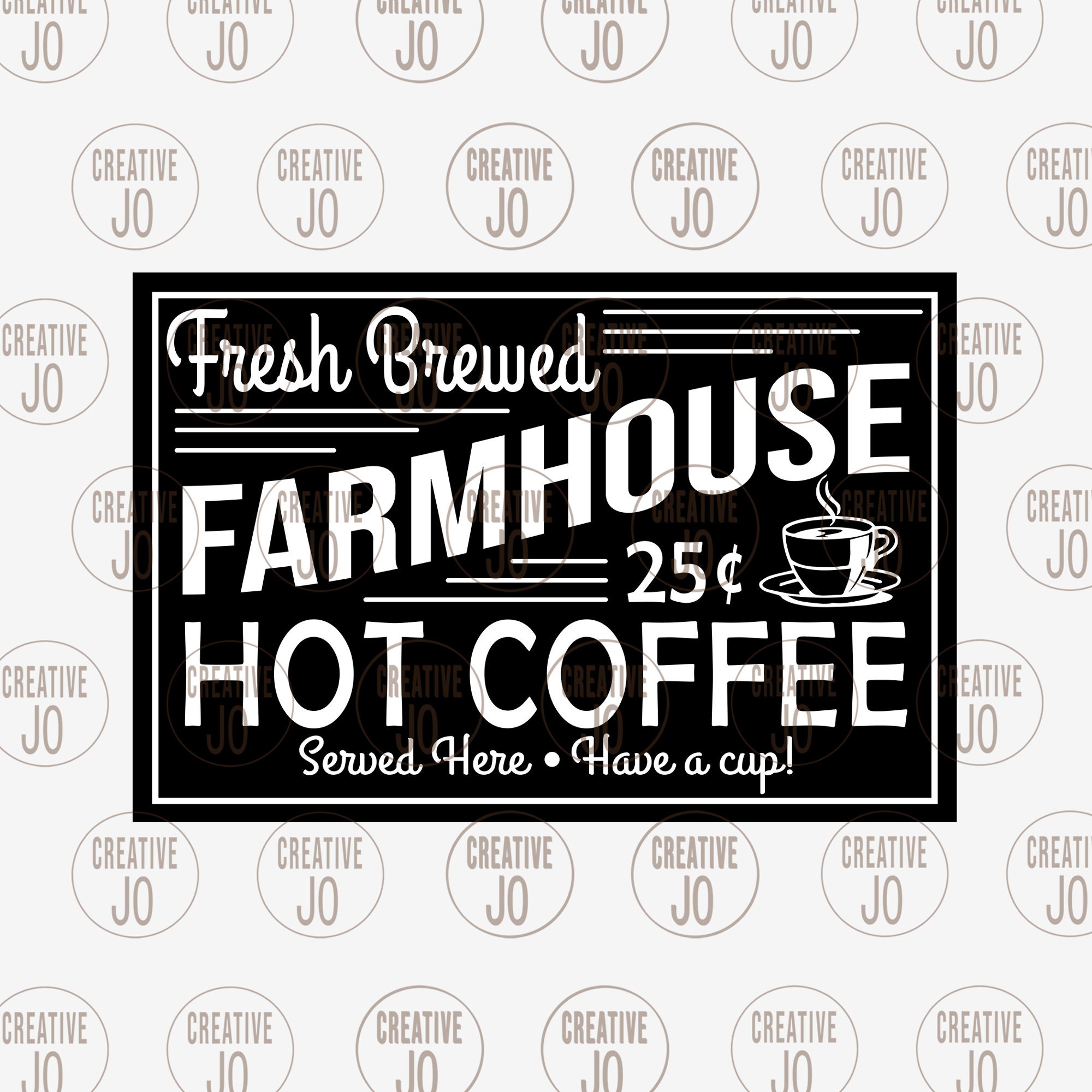 Fresh Brewed Farmhouse Hot Coffee Sign Svg, Vintage Farmhouse Coffee ...