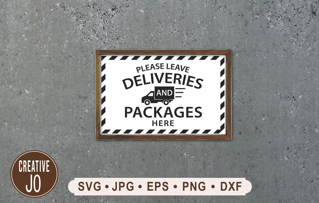 Deliveries and Packages Leave Here Sign SVG, Deliveries and Packages ...