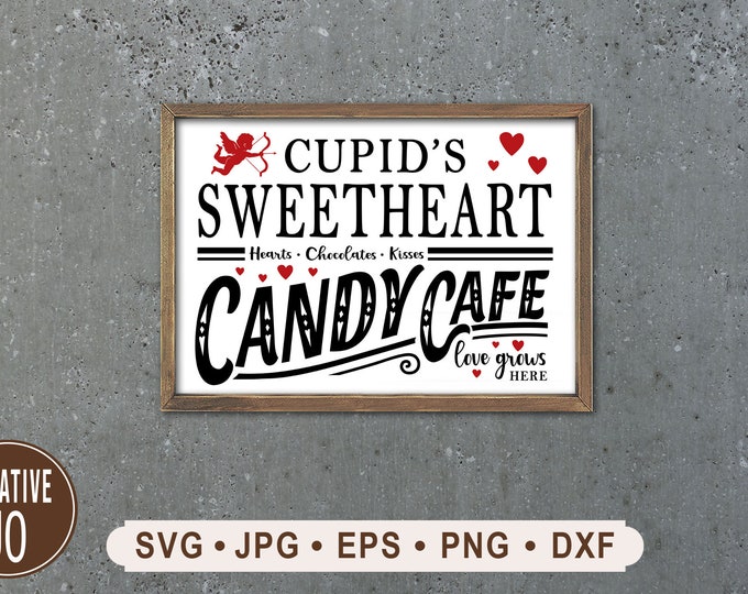 Cupid's Cafe Sign SVG, Valentine's Day Gift SVG, Everything is Brewed ...