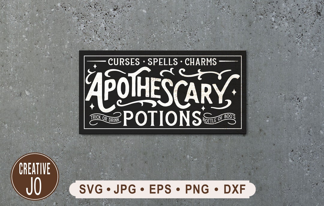 Apothescary Sign SVG, Vintage Halloween Sign, Potions Sign, Trick or ...
