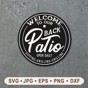 Welcome to Our Back Patio Sign SVG, Vintage Patio Sign SVG, Sipping ...