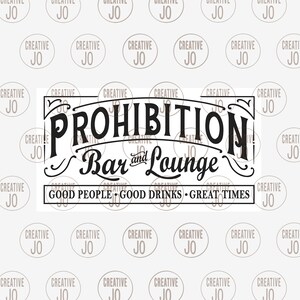 Prohibition Bar and Lounge Sign Svg, Vintage Bar Sign, Bar Sign ...