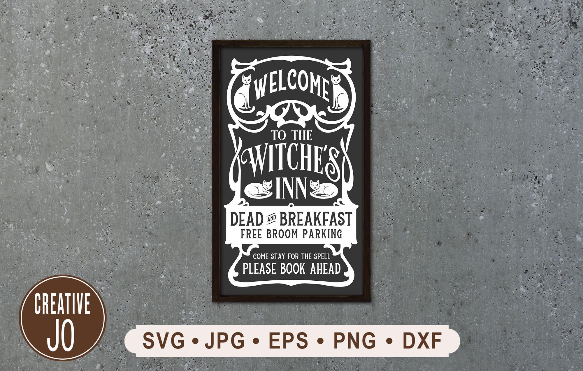 Welcome to the Witches' Inn Sign SVG, Free Broom Parking Sign, Dead and ...