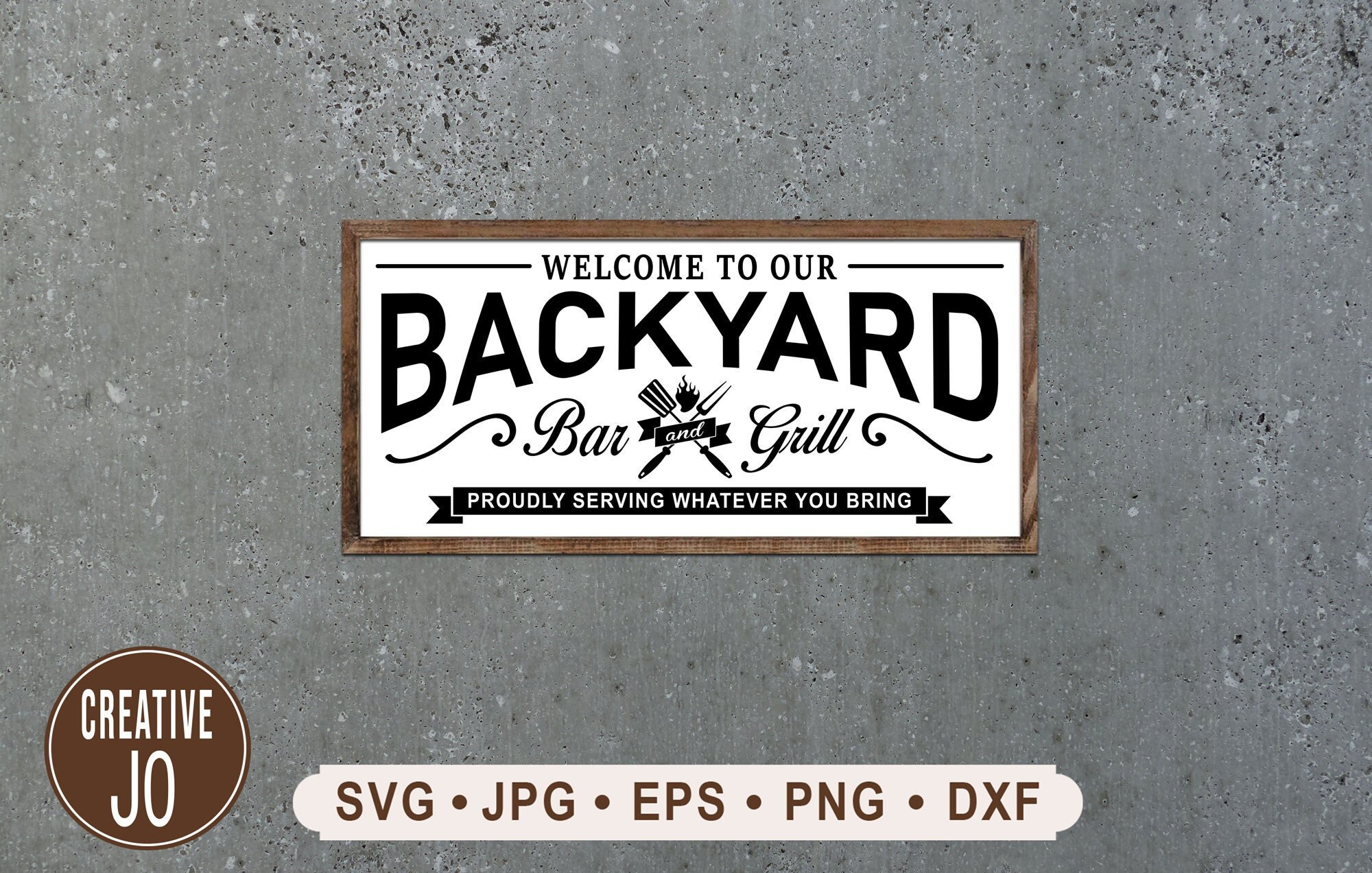 Backyard Welcome Sign SVG, Farmhouse Sign SVG, Bar and Grill Sign SVG ...