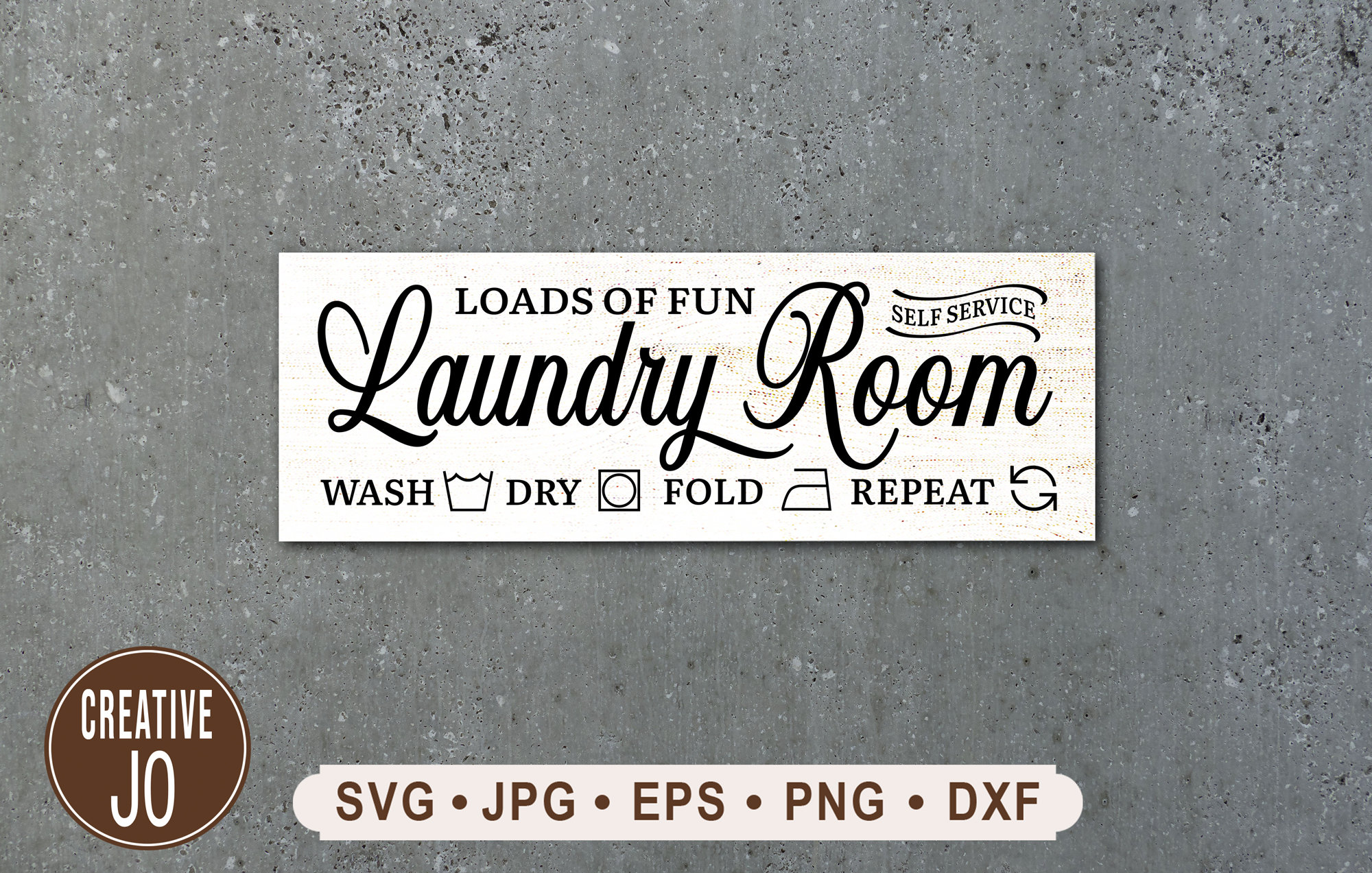 Loads of Fun Laundry Room Svg, Vintage Laundry Sign Svg, Wash Dry Fold ...