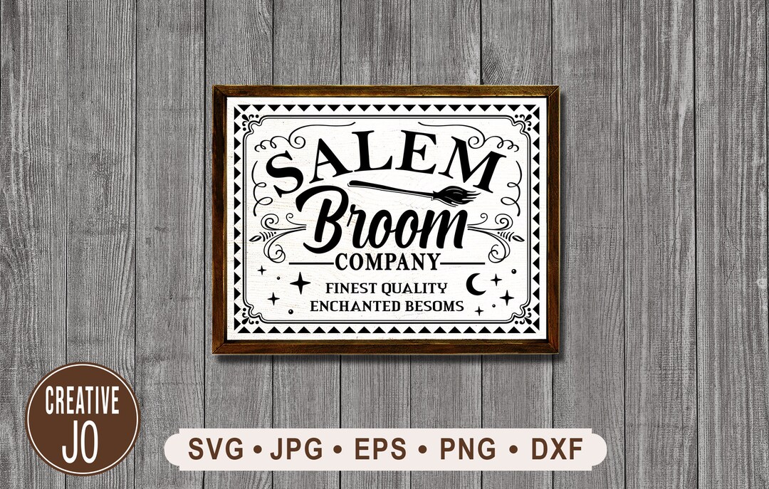 Salem Broom Company Sign Svg, Vintage Halloween Svg, Finest Quality ...