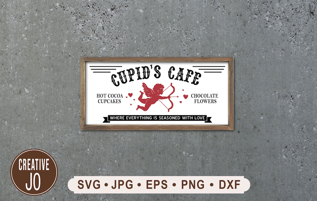 Cupid's Cafe Sign SVG, Valentine Hot Cocoa Printable, Cupid Graphic ...