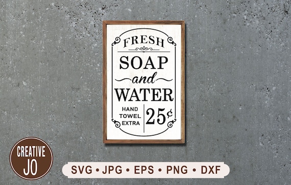 Fresh Soap and Water Svg Hand Towel Extra Sign Svg Bathroom - Etsy