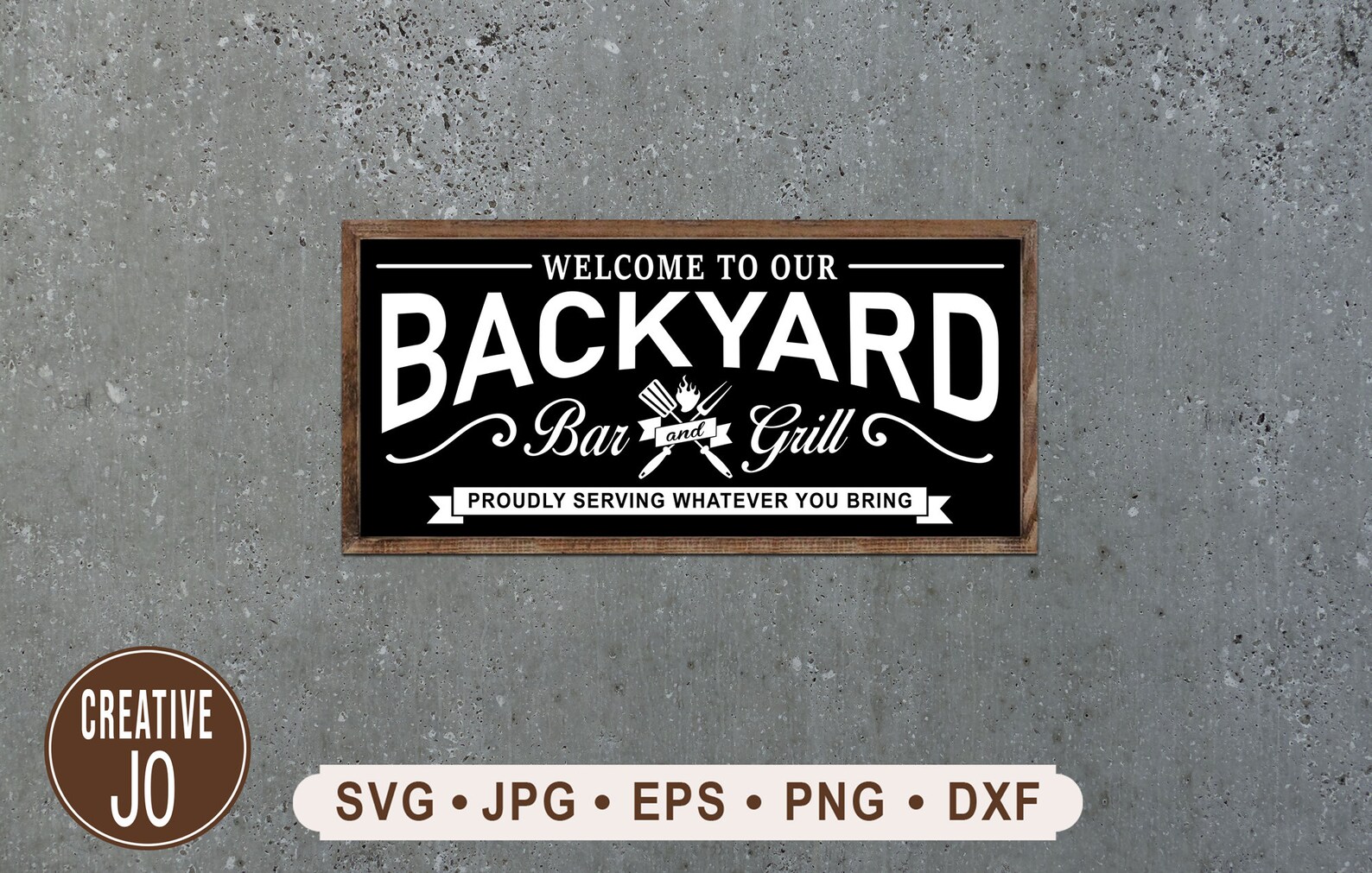 Backyard Welcome Sign SVG, Farmhouse Sign SVG, Bar and Grill Sign SVG ...