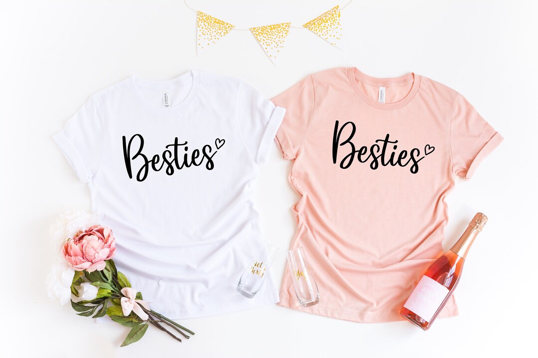 Besties Shirt, Besties Matching Shirt, Best Friends Shirt, Best Friend ...