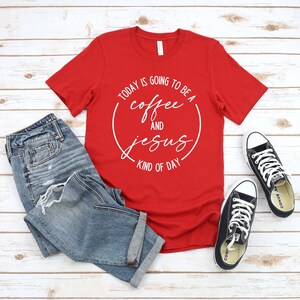 Coffee and Jesus Shirt, Faith Shirt, Christian Shirt, Coffee Shirt ...