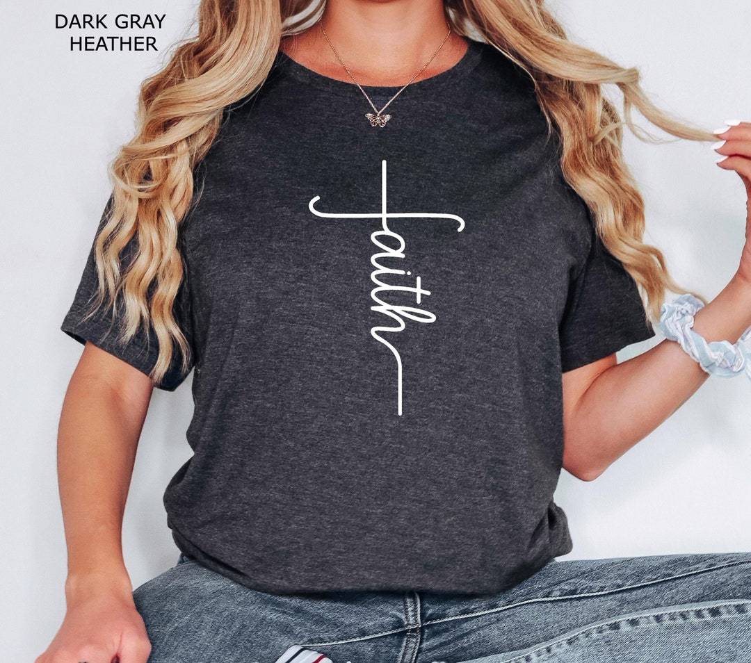 Faith Shirt, Faith Cross Shirt, Christian Gift, Faith Gift, Christian Shirts , Love and Grace ...