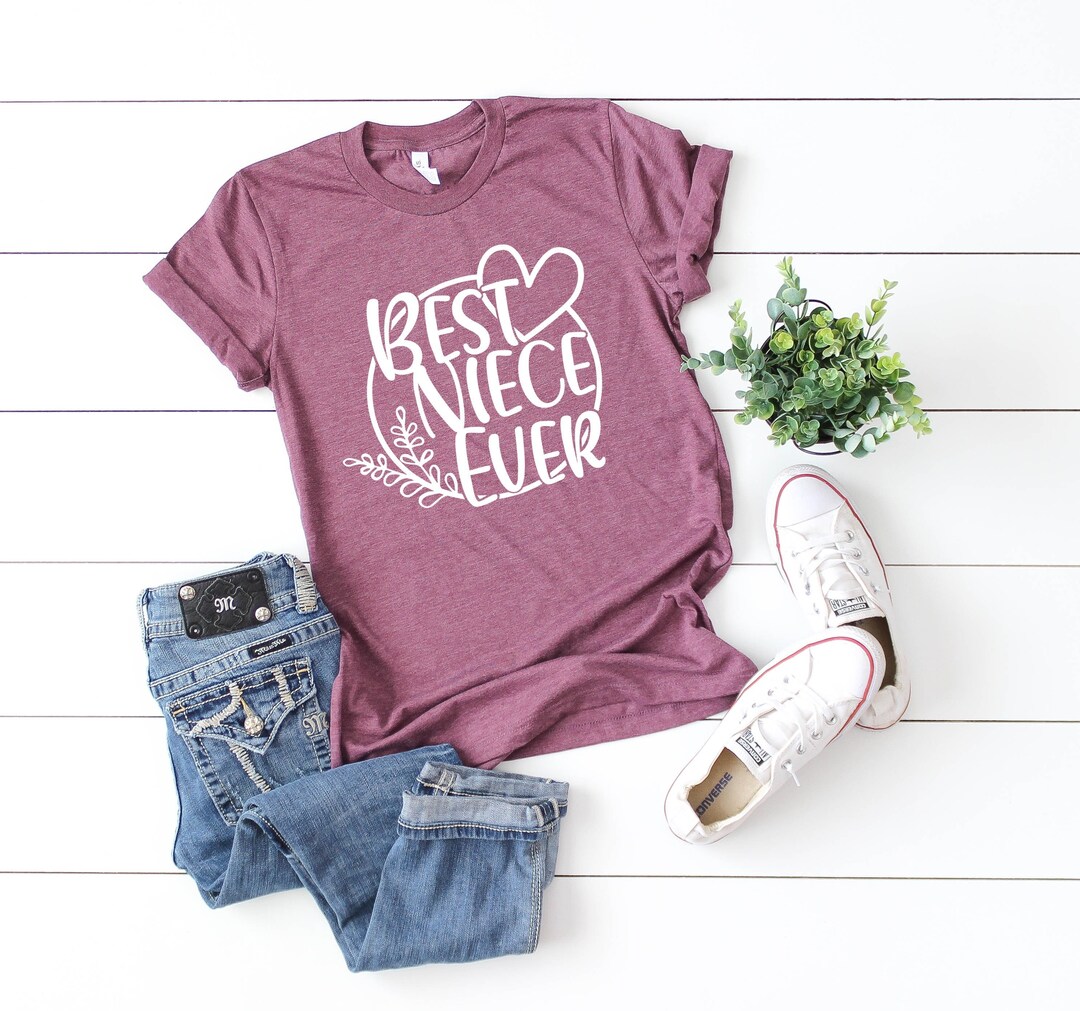 Best Niece Ever Shirt, Best Niece Shirt, Niece T-shirt, Niece Gift ...