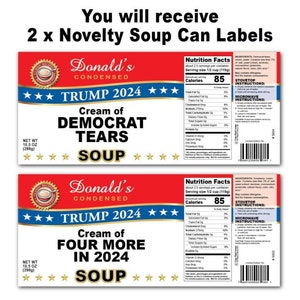 2 Funny DONALD TRUMP Soup Can Labels - Republican MAGA Election - Gag ...