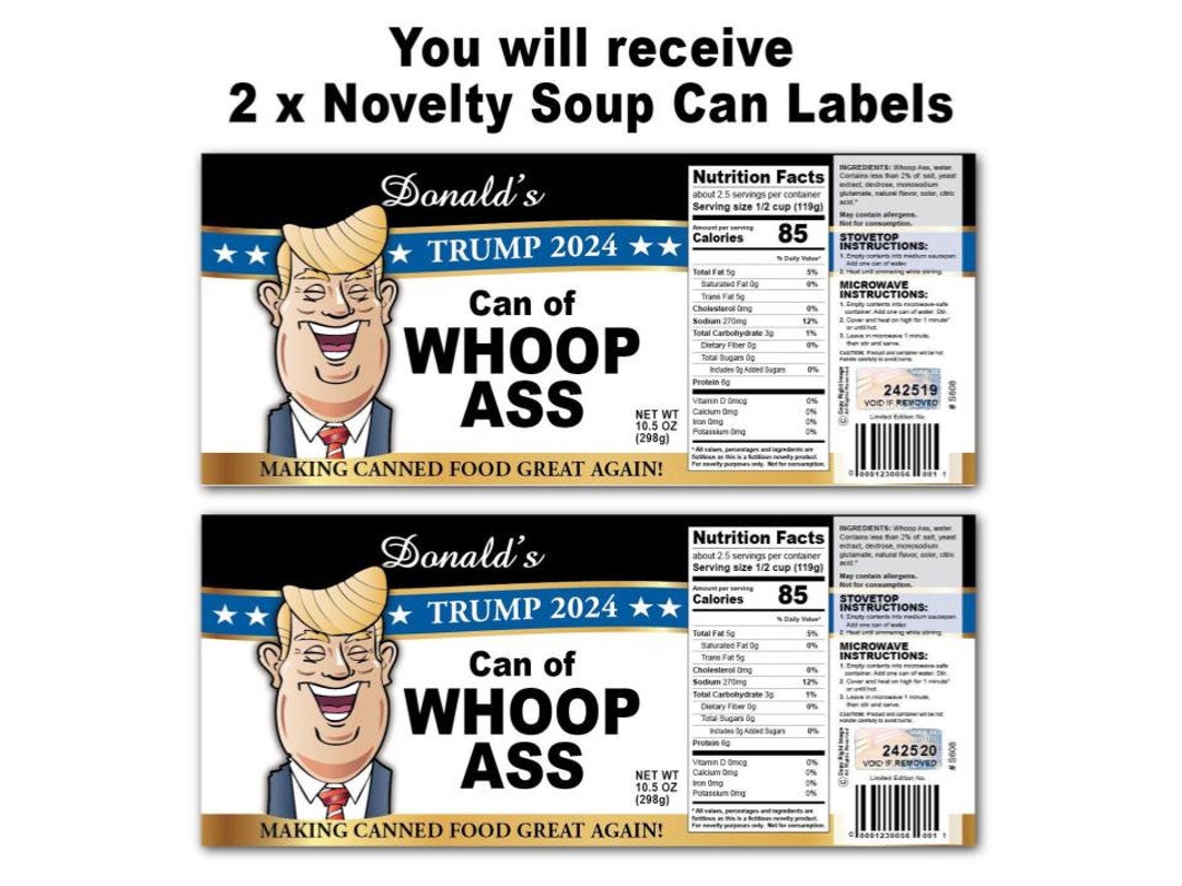 2 FUNNY Whoop Ass DONALD Trump Soup Can Labels - Republican MAGA - Gag ...