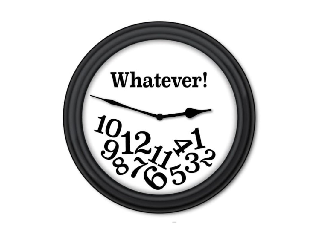 FUNNY Whatever Wall Clock - Home Office Dorm Bedroom Decor - GREAT ...