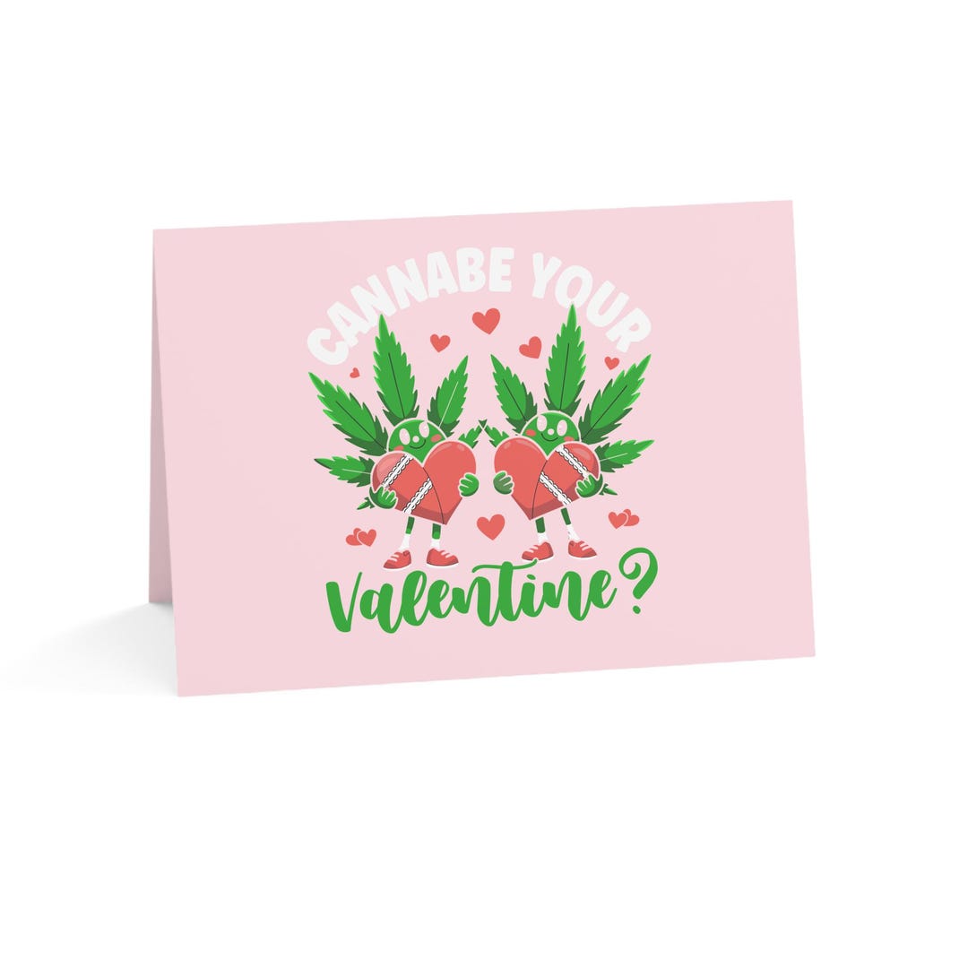 Cannabe Your Valentine Greeting Card Funny Cannabis Valentines Day Card ...