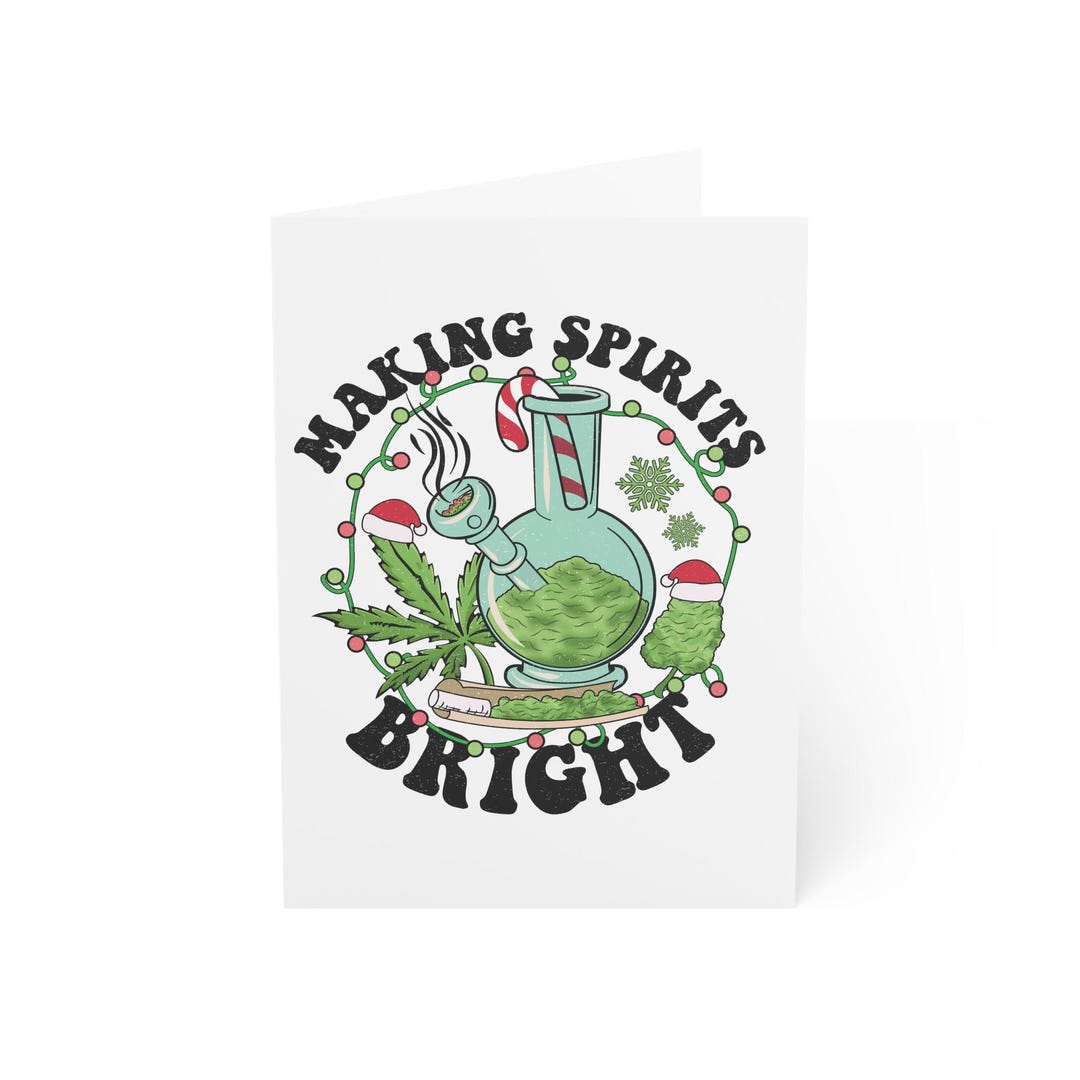 Stoner Christmas Card Humor: Making Spirits Bright Theme, Adult R Rated ...