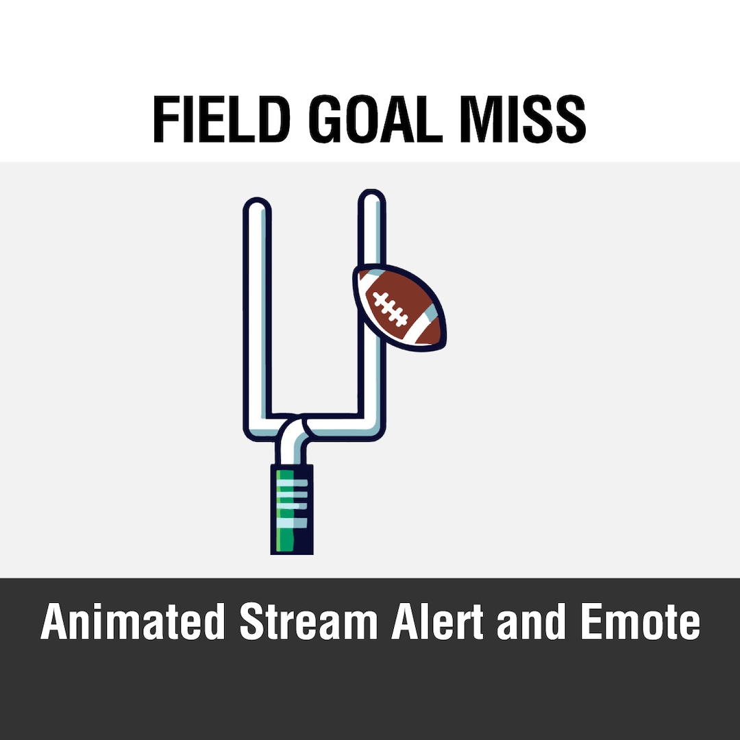 Football Field Goal Miss Animated Alert Emote Twitch Stream Fail Brick ...