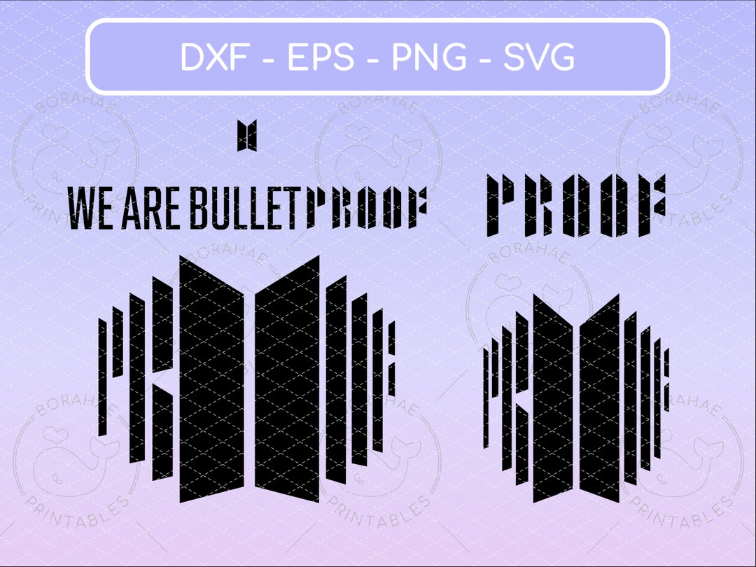 BTS Proof Album Logo Bundle - Svg Png Dxf Eps - We Are Bulletproof ...