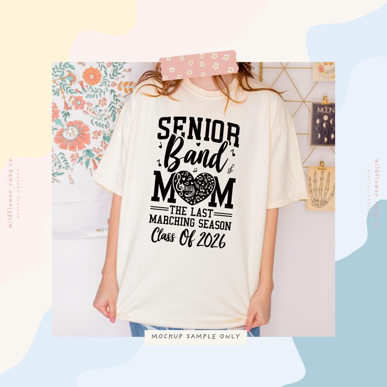 Senior Band Mom Png, the Last Marching Season Svg, Class of 2026 Png ...
