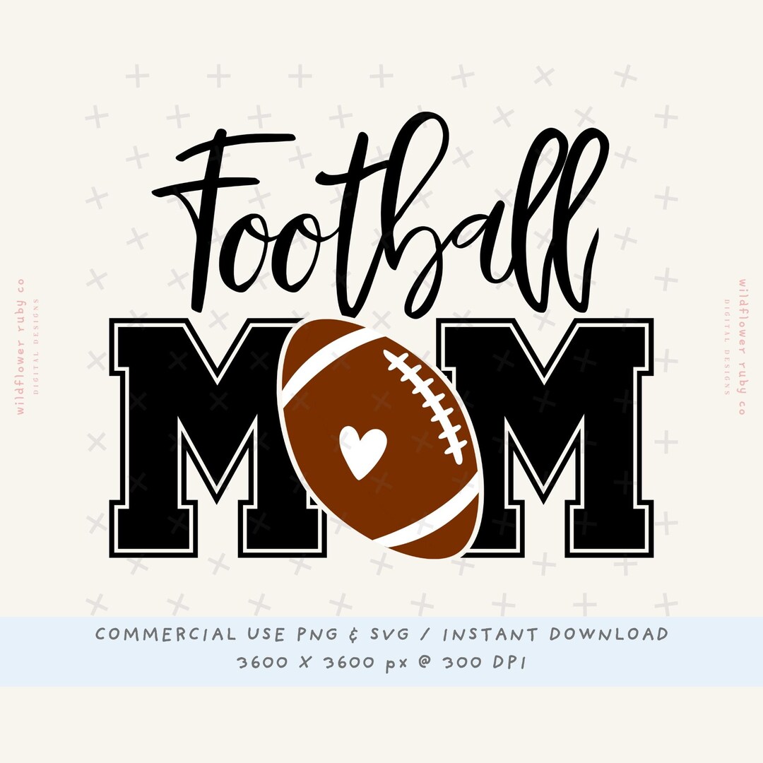 Football Mama Svg, Football Mom Png, Football Svg Png, Football Clipart ...