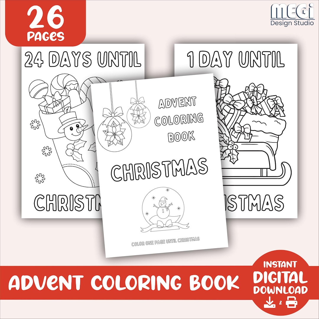 Christmas Advent Calendar Printable 25 Holiday Coloring Pages for Kids ...