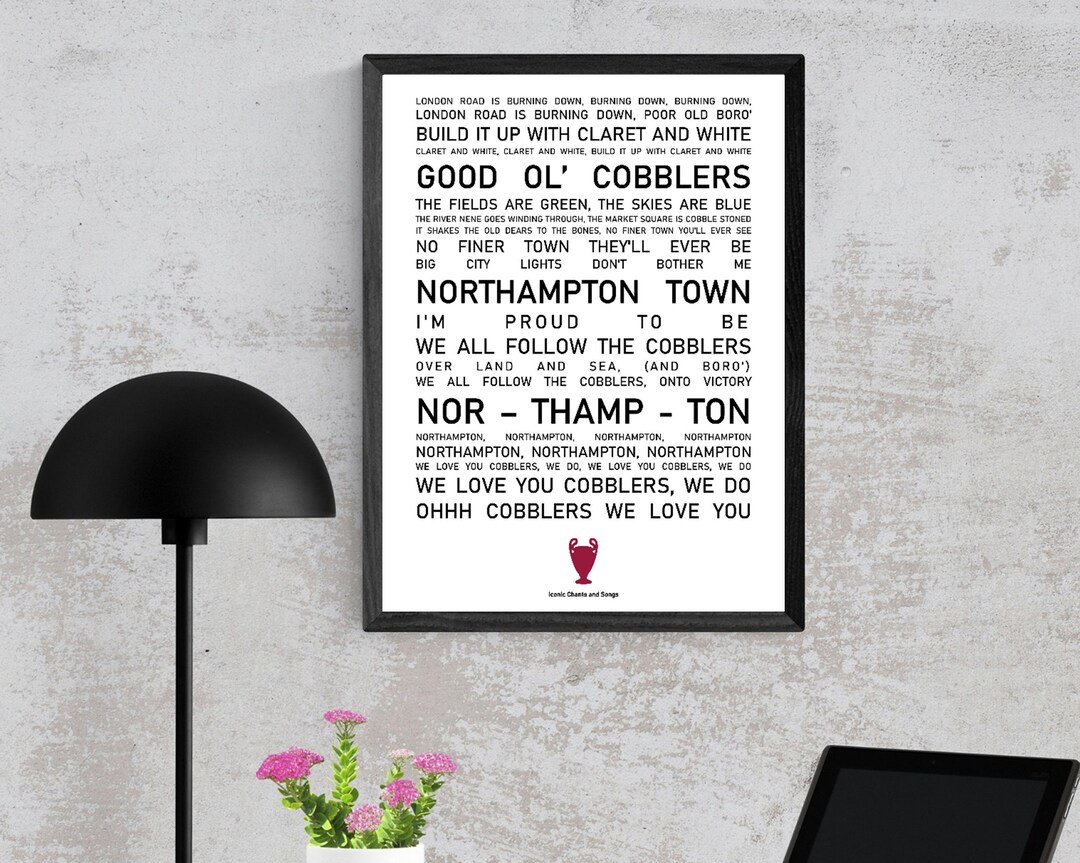 Northampton Town Poster Wall Art, Iconic Chants and Songs, Northampton ...