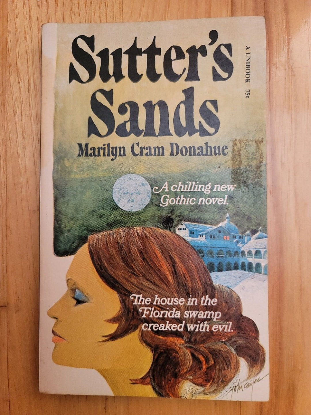 Vintage Gothic Paperback - Sutter's Sands - A Chilling Gothic Novel by ...