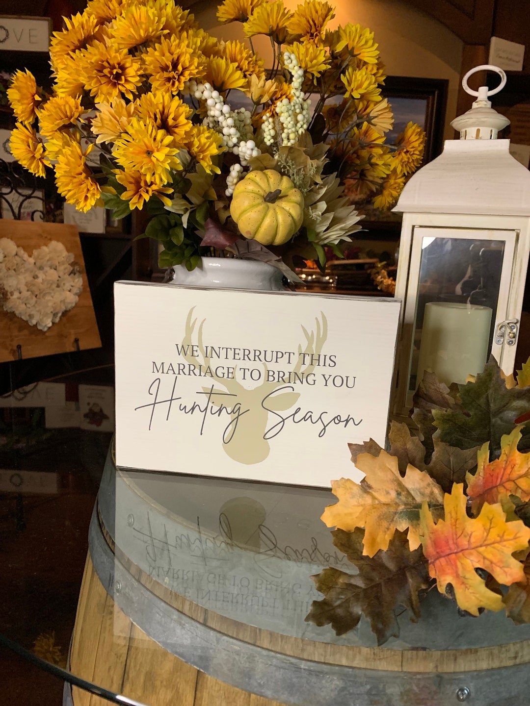 Perfect Deer Hunter’s Sign, “we Interrupt This Marriage to Bring You ...