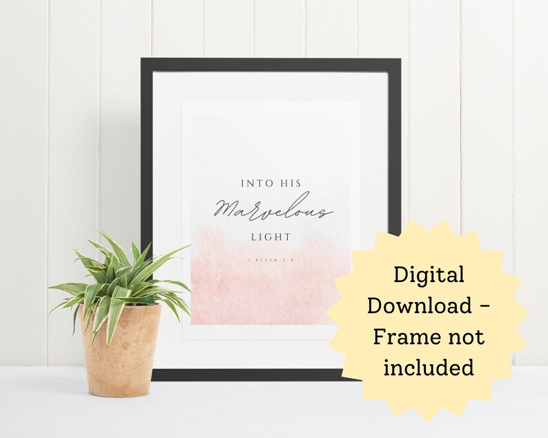 Bible Verse Printable, Into His Marvelous Light, Bible Verse Wall Art ...