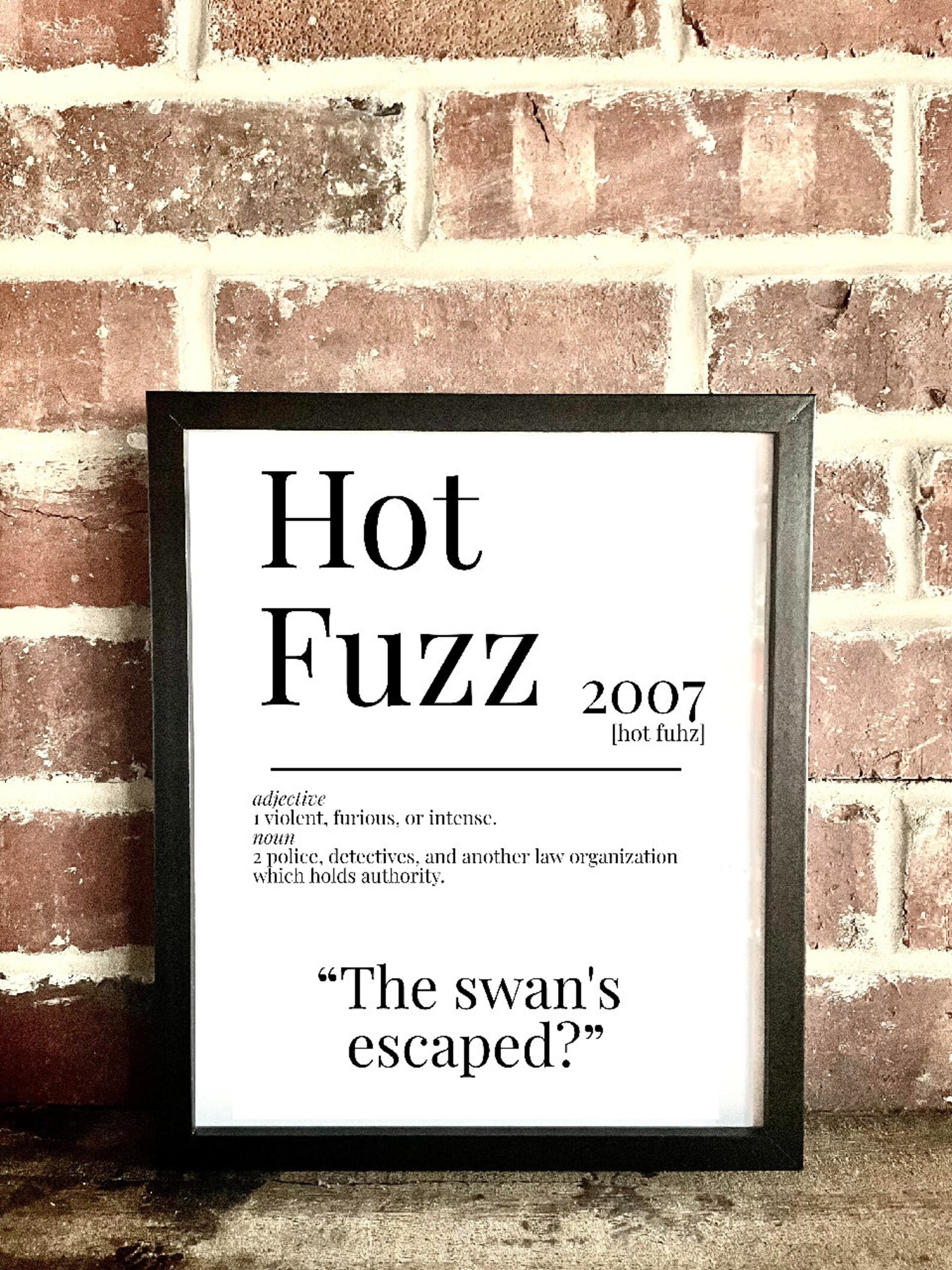 Hot Fuzz 2007 Dictionary Description Quote Movie Print Vintage A5/A4/A3 ...