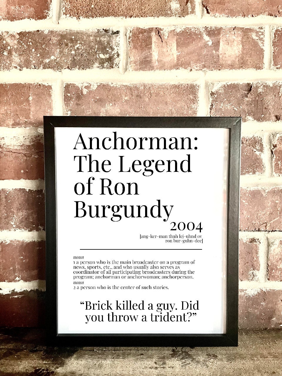 Anchorman Quotes Brick Trident