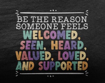 Be the Reason Someone Feels Welcome - Etsy