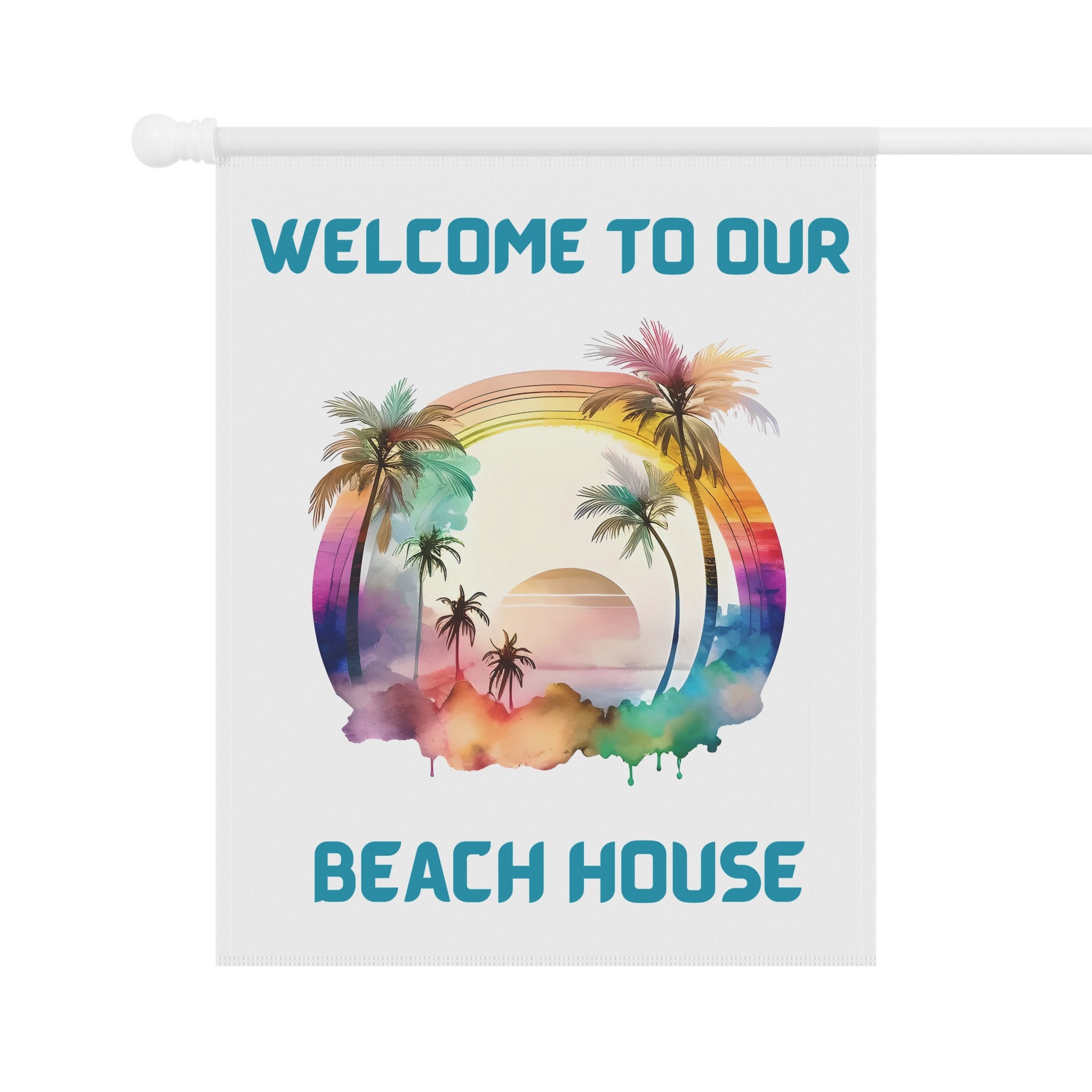 Welcome To Our Beach House Flags Tropical Vibes Palm Trees Ocean Life ...