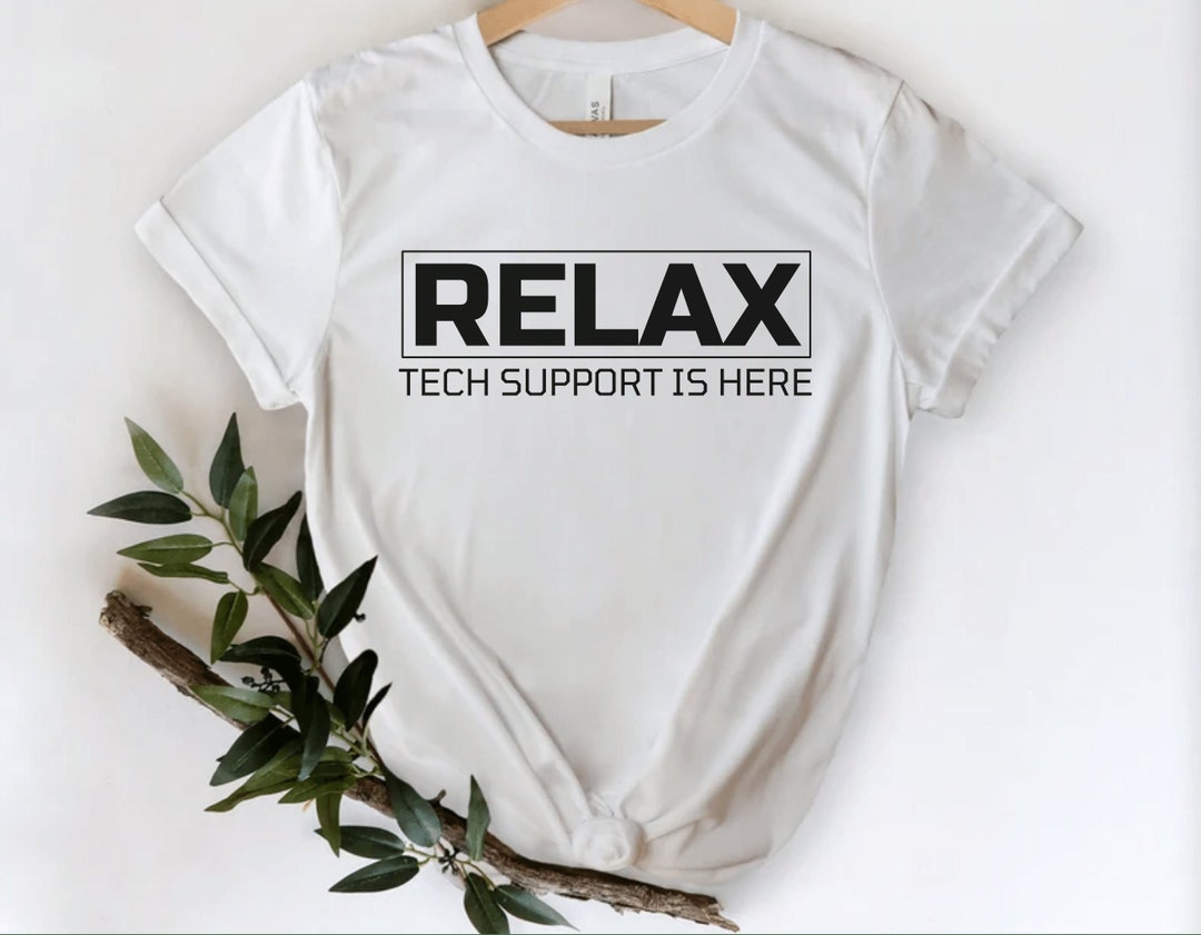 Funny Tech Support Shirt,techie Shirt,tech Geek Shirt,it Support Shirt ...