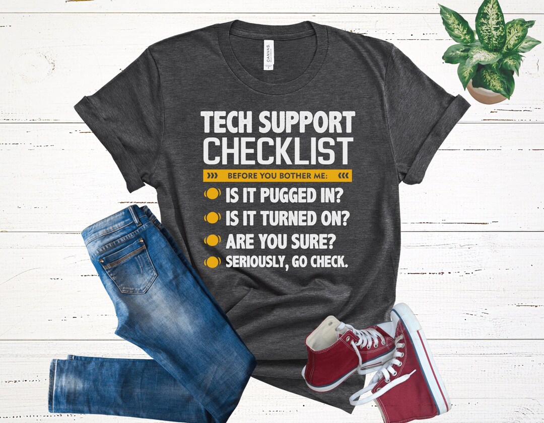 Funny Tech Support Checklist Shirt,tech Geek Shirt,techie Shirt,funny ...