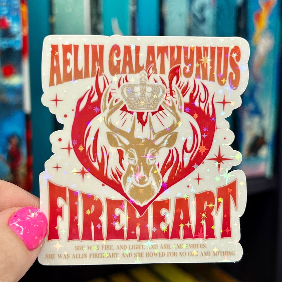 Aelin Galathynius Fireheart Throne of Glass Holographic Sticker Aelin ...