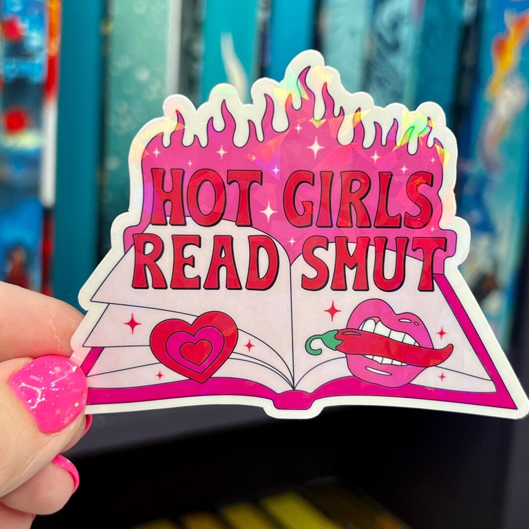 Hot Girls Read Smut Hot Pink Sticker Holographic Book Lover Sparkly ...