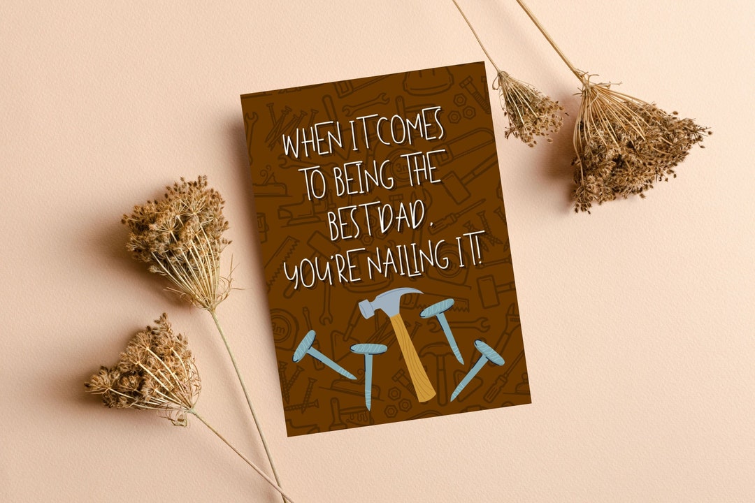 Funny DIY Building Pun Dad Card | You're Nailing It, Card for Dad ...