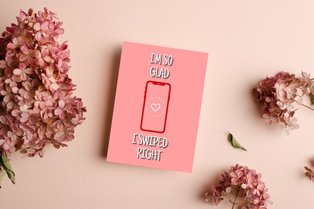 Glad I Swiped Right Tinder Card | Tinder Valentine's Card, Tinder ...