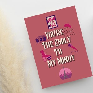 Emily in Paris Birthday Card | Mindy, Funny Pun Galentine's Card, Cute ...