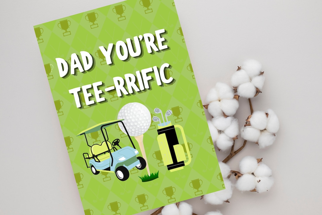 Dad You're Tee-rrific Golf Pun Card | Funny Pun Father's Day Card ...