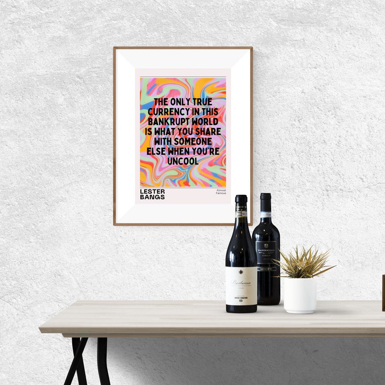 Lester Bangs Uncool Real Currency Almost Famous Quote Cameron Crowe ...