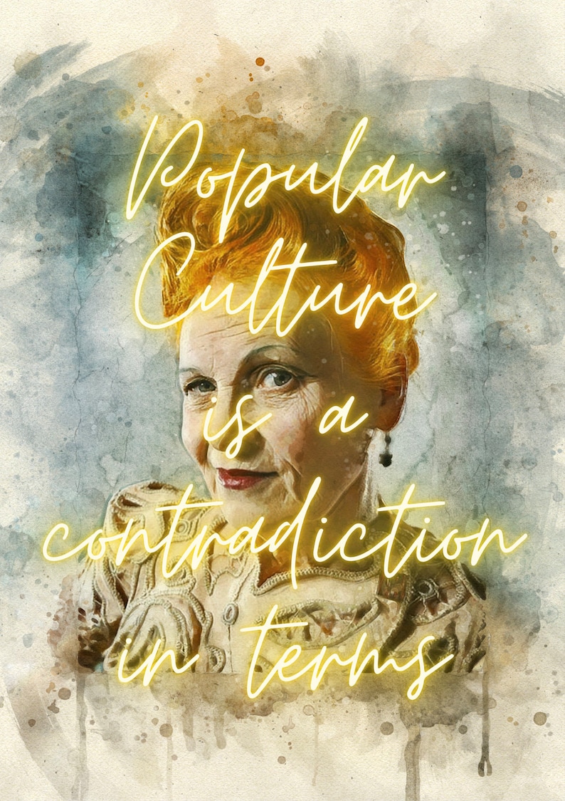 Vivienne Westwood Inspirational Quote Poster. Famous Fashion Designer ...