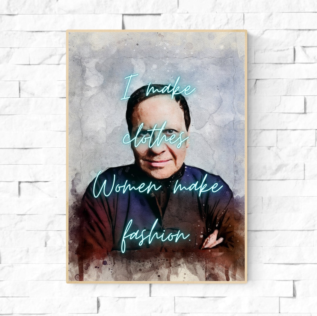 Azzedine Alaïa Inspirational Quote Poster. Famous Fashion Designer Wall ...