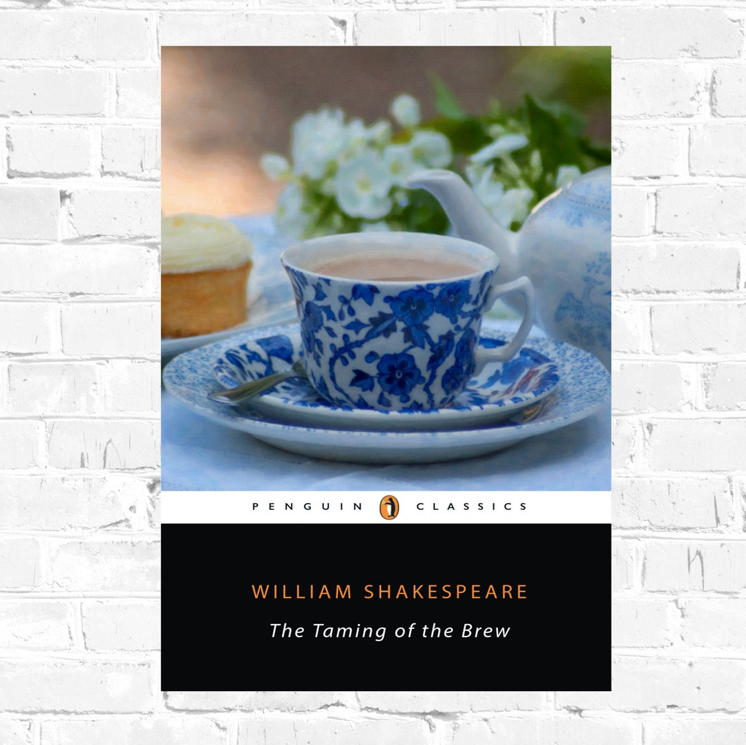 The Taming of the Brew. William Shakespeare Parody Book Cover. Food Pun ...